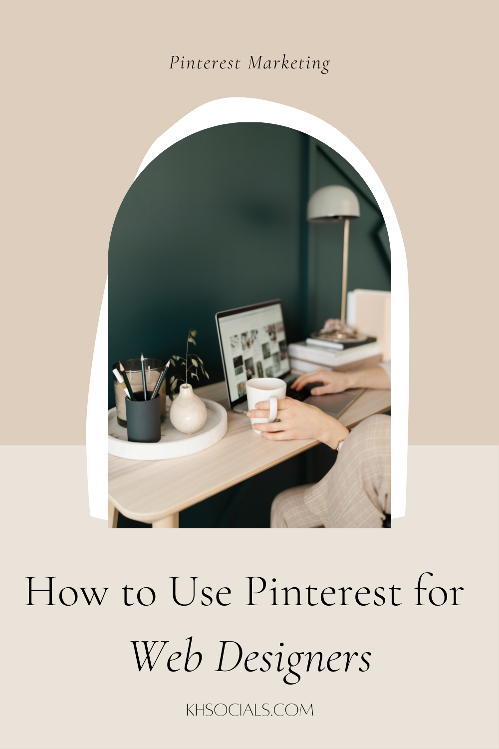 How to Use Pinterest for Web Designers - khsocials.com