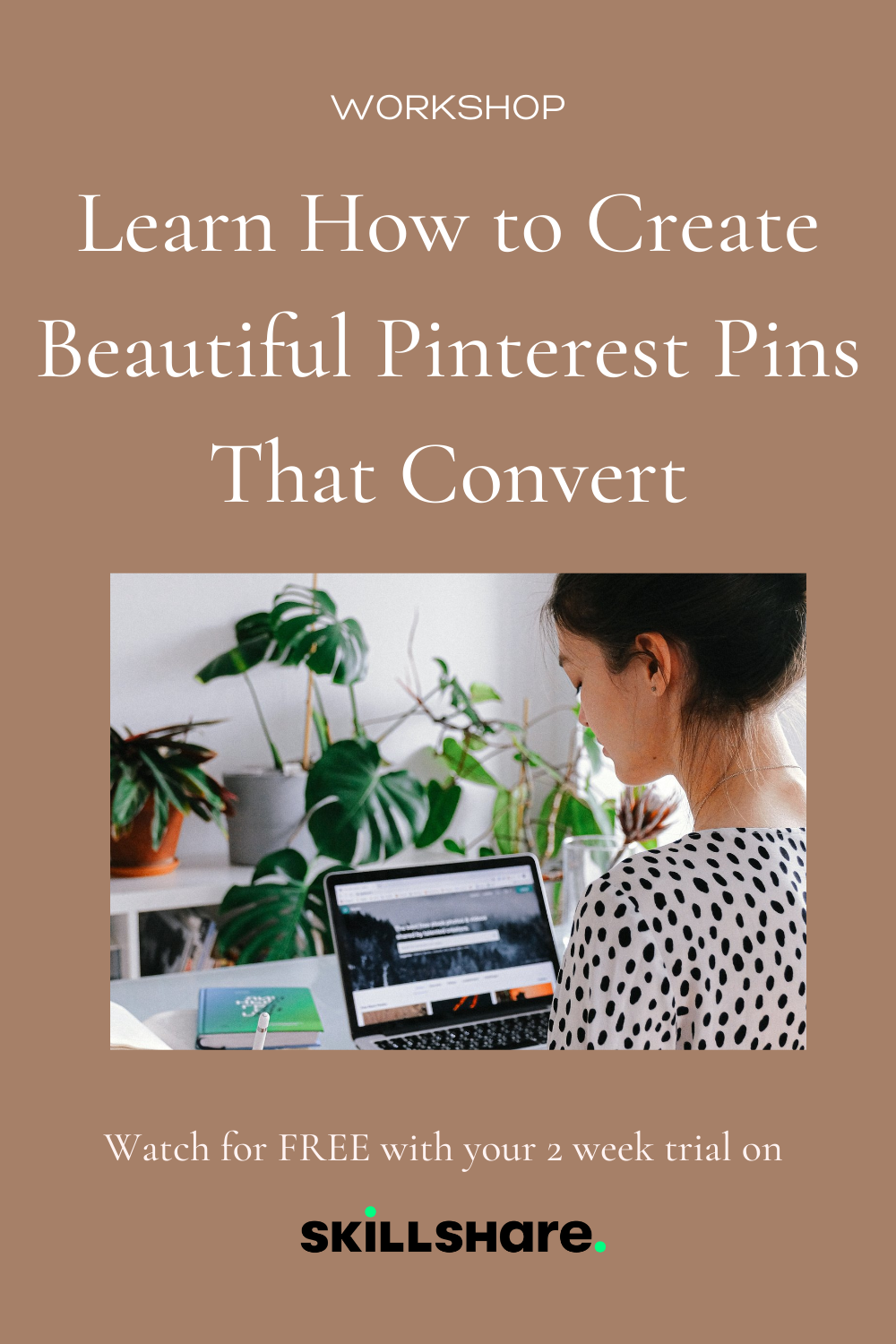How to Create Pinterest Pins That Convert {FREE Workshop} - khsocials.com
