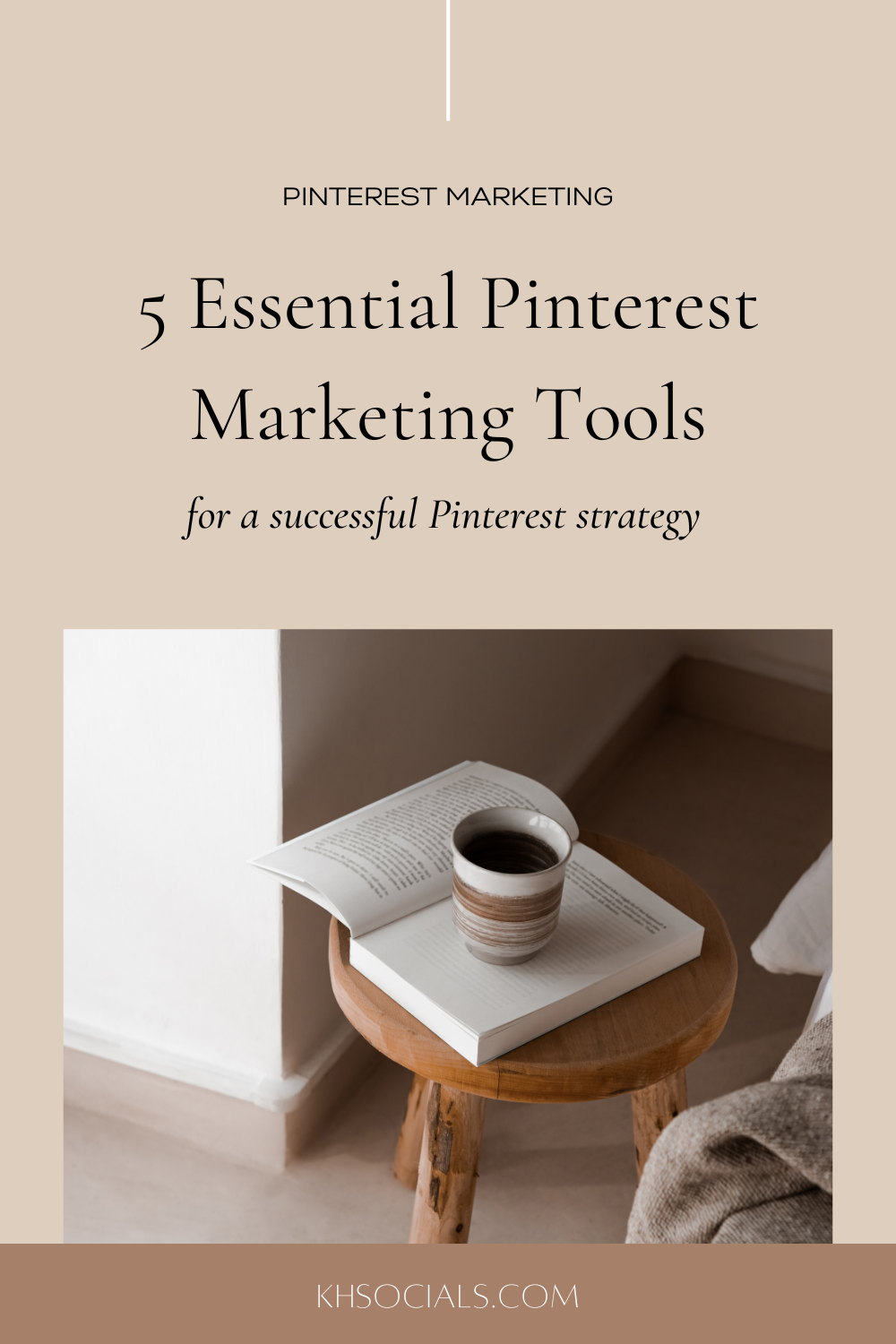 5 Essential Pinterest Marketing Tools - khsocials.com