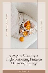 How to Create a High Converting Pinterest Marketing Strategy ...